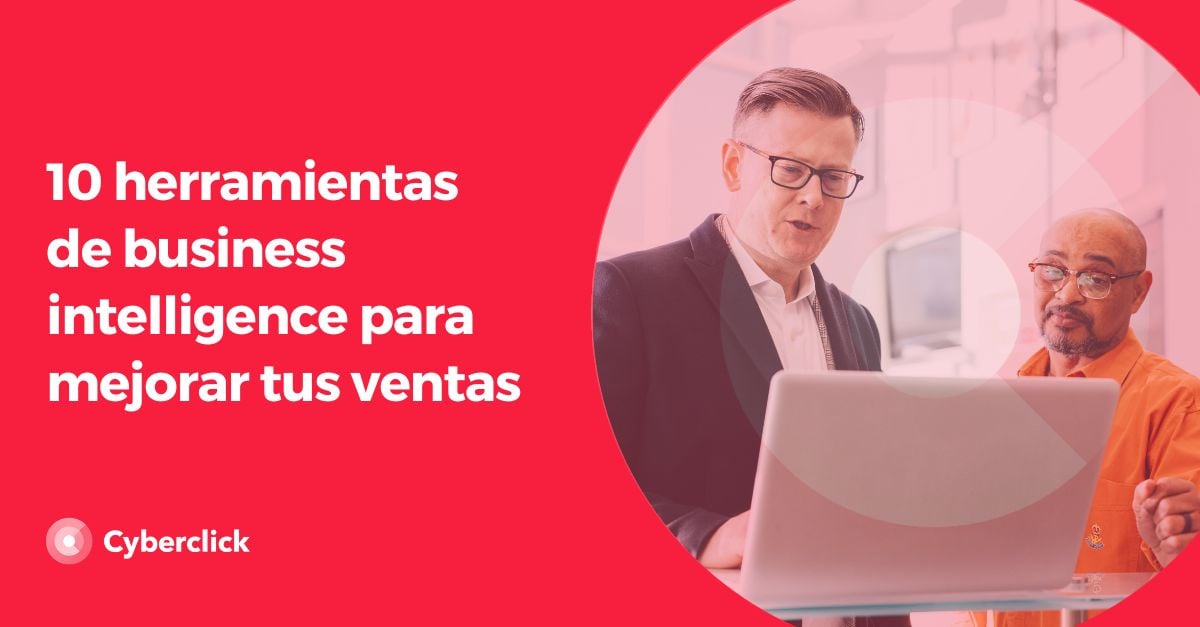 10 herramientas de business intelligence para mejorar tus ventas